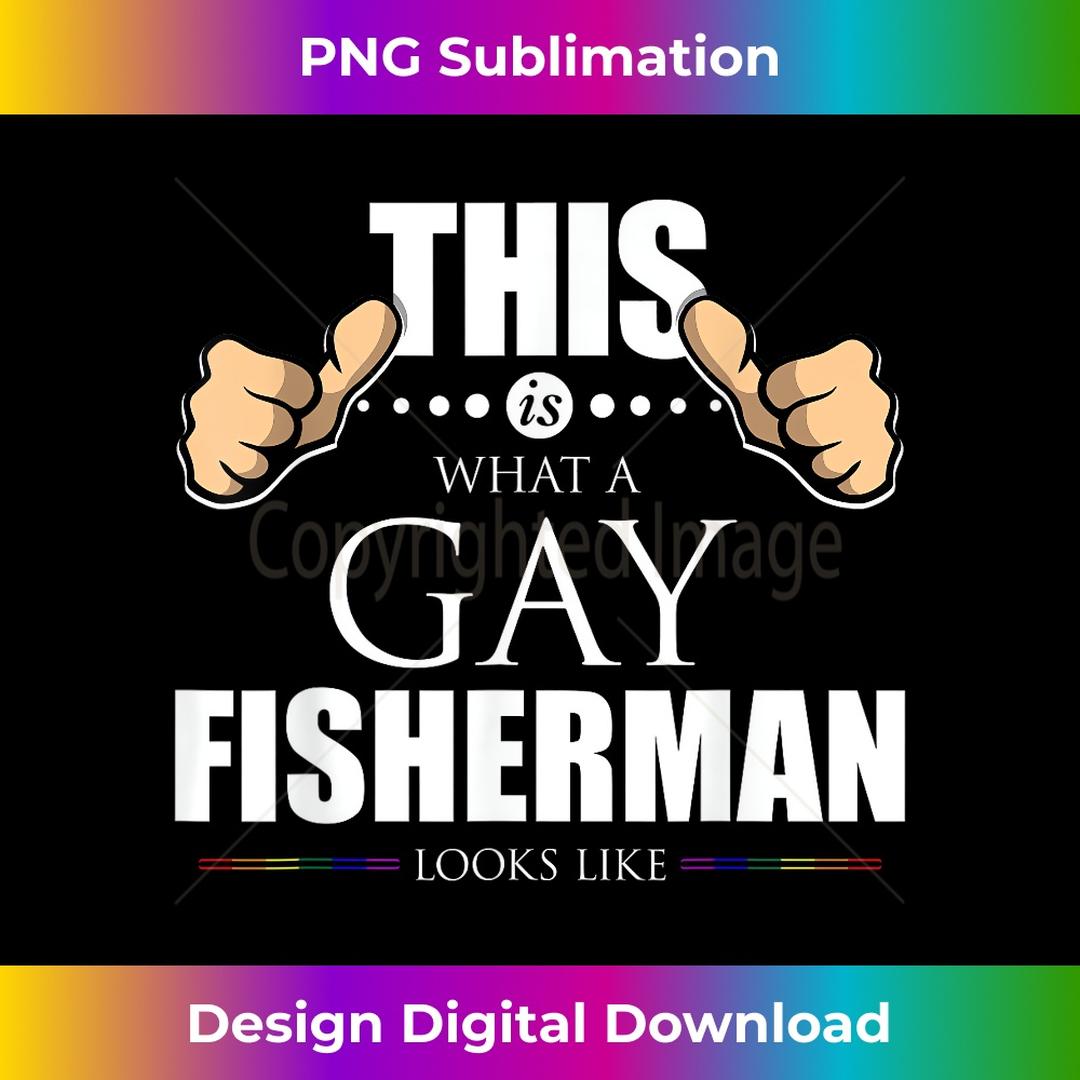 This is What a Gay Fisherman Looks Like LGBT Pride 3 - Creat | Inspire ...
