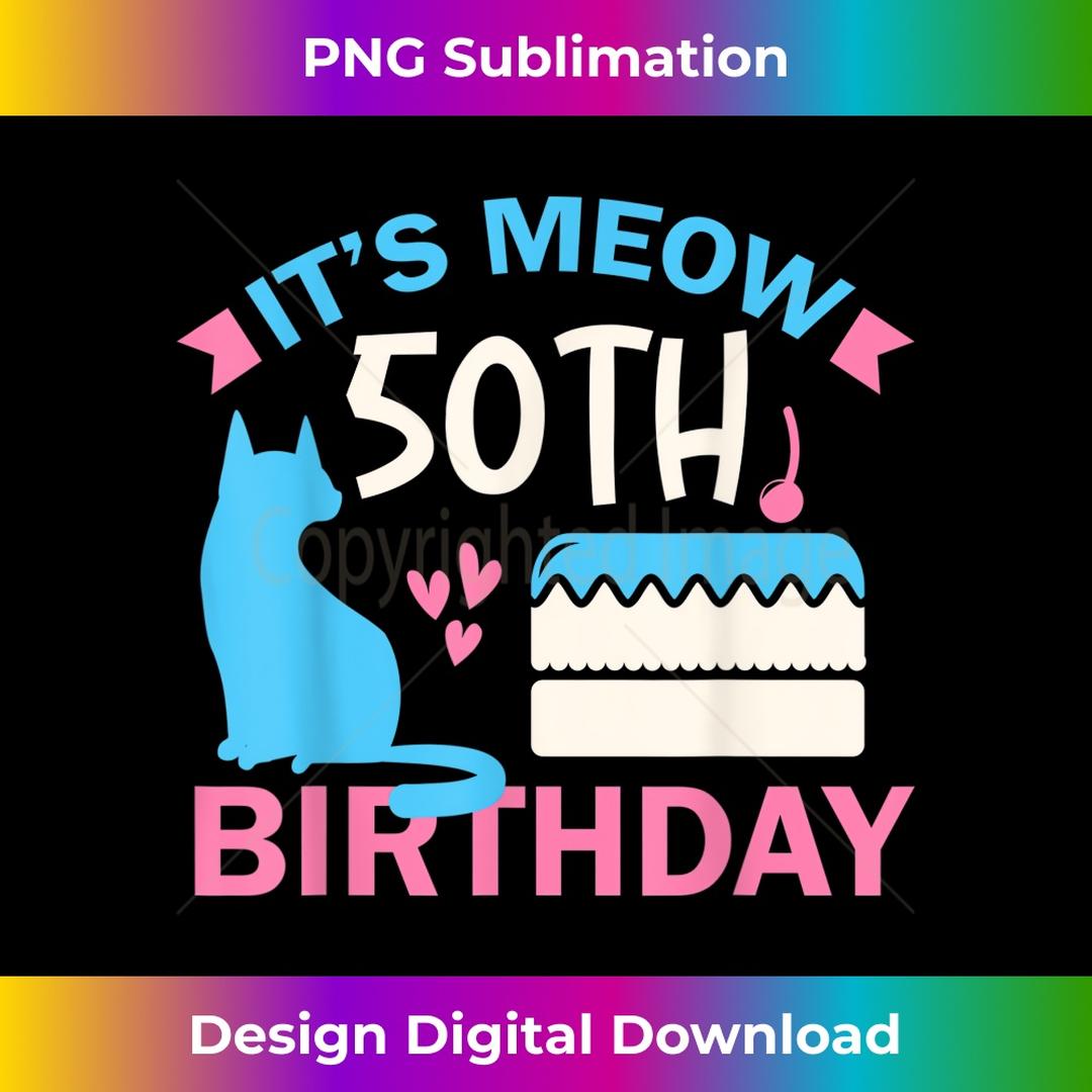 It's Meow 50 Year Old Birthday Cat Lover 50th B-Day Squad 1 | Inspire ...