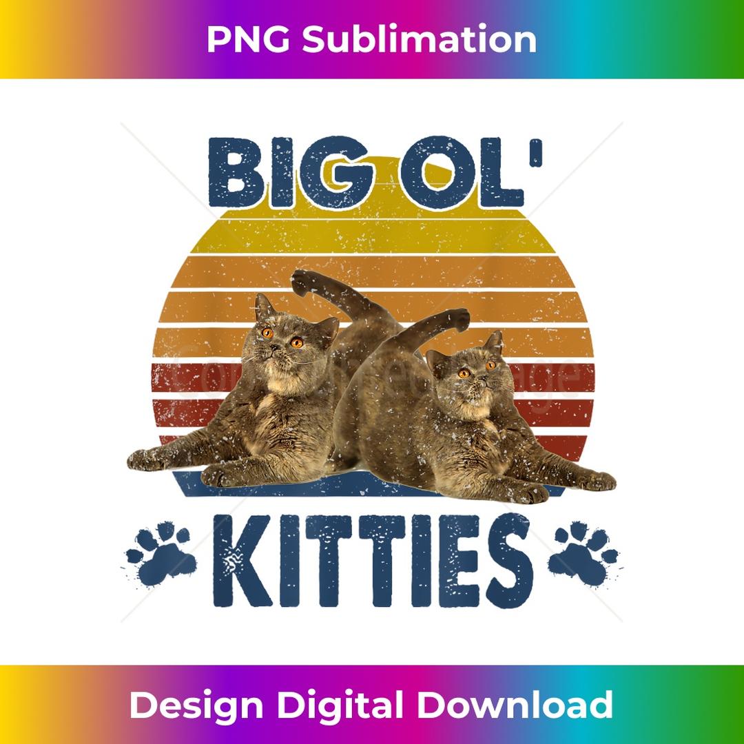 Cats 365 Vintage Big Ol' Kitties Funny Big cat Lover - Digit | Inspire ...