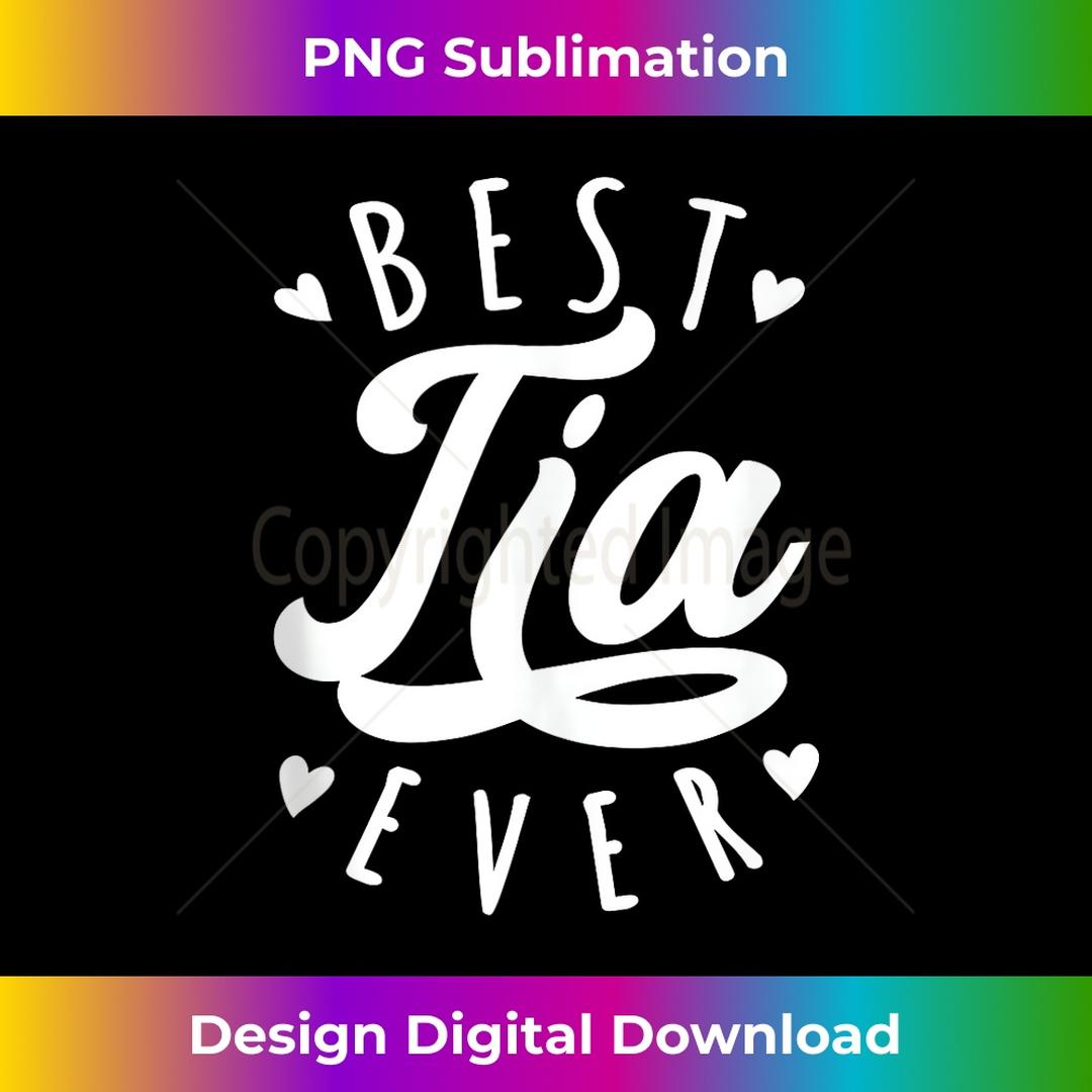 Best Tia Ever - Modern Calligraphy Font Mother's Day Tia | Inspire Uplift