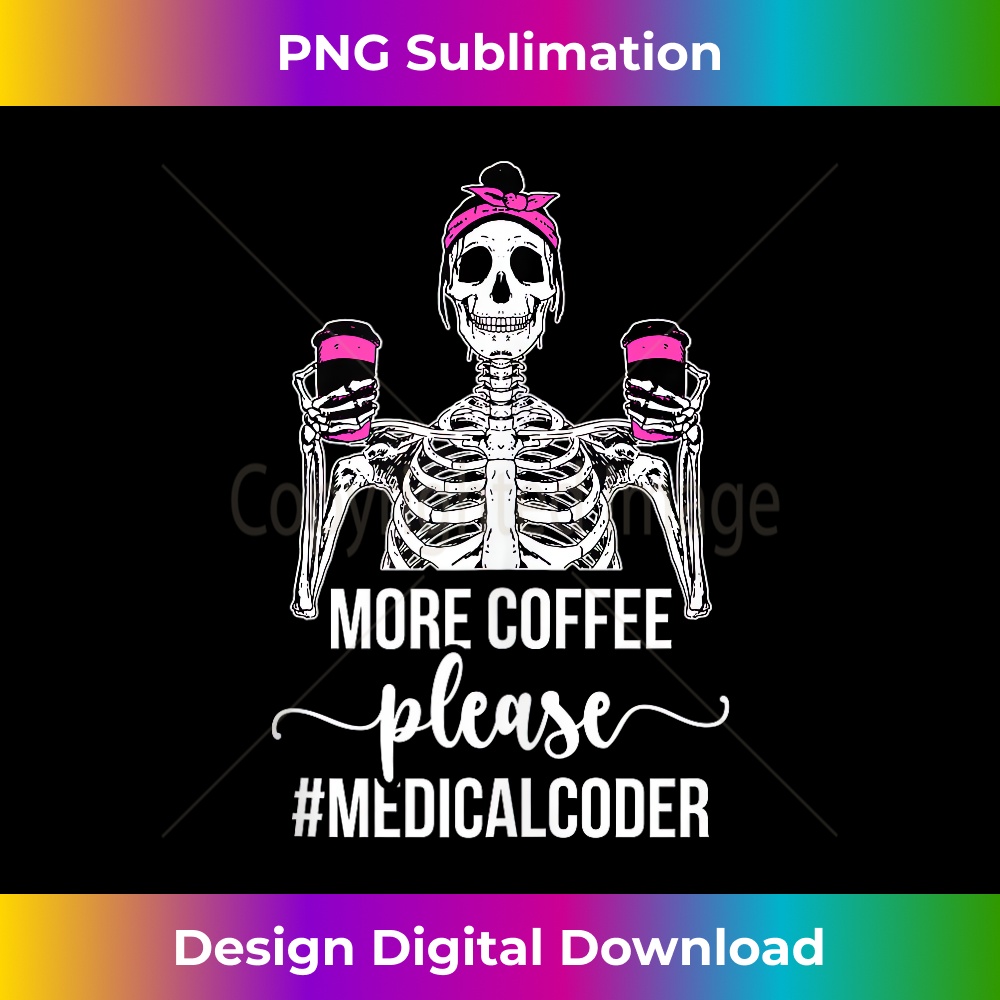 More Coffee Medical Coder Medical Coding Medical Coders Tank - Inspire ...