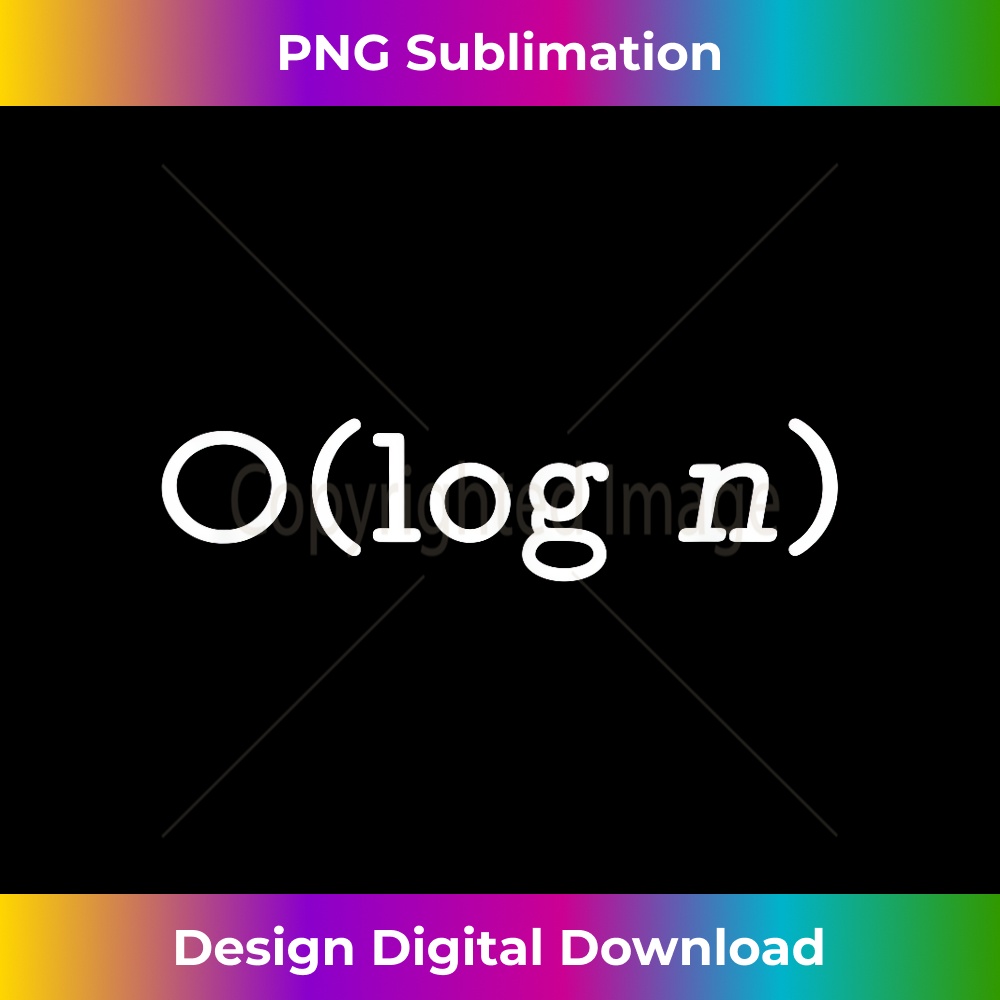 O(log n) Big O Notation White Text Computer Scientist Design | Inspire ...