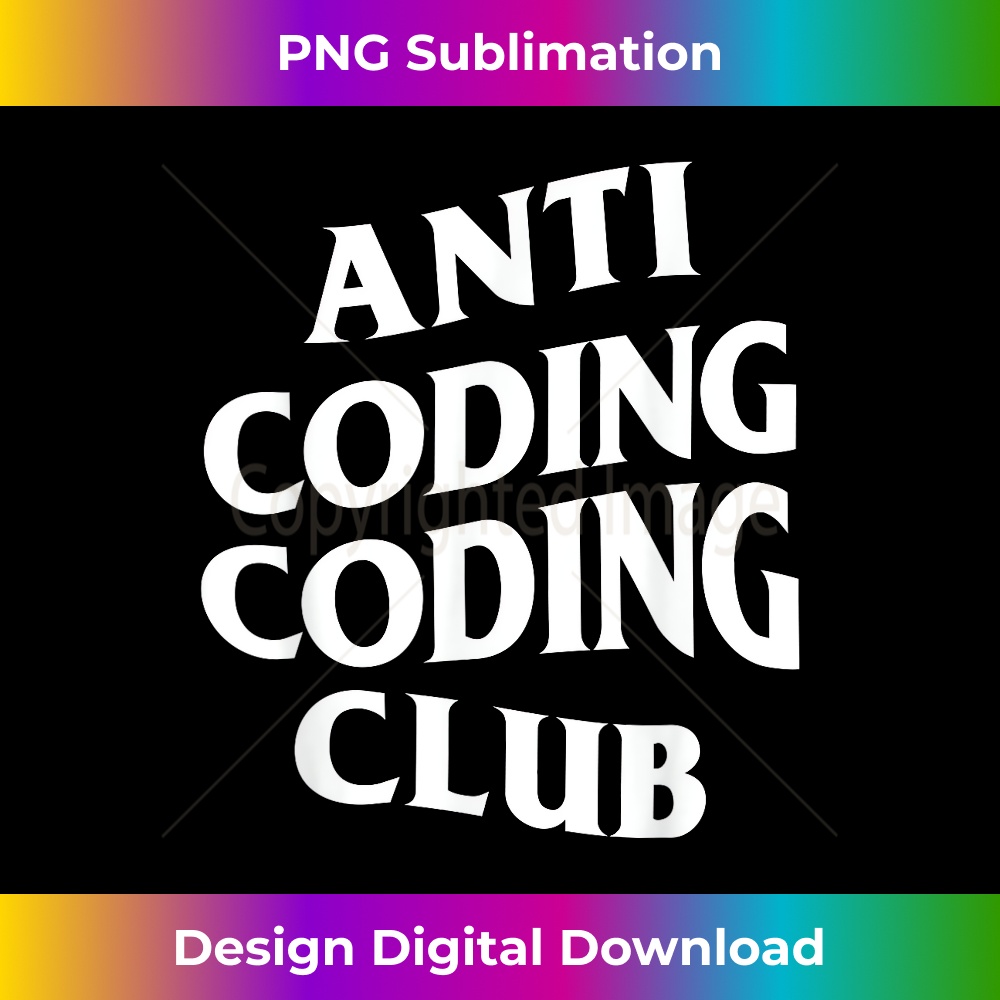 Best Cool Programmer Anti Coding Coding Club Urban Gift - Hi | Inspire Uplift