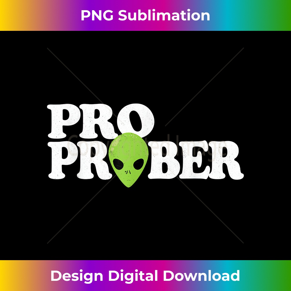 Pro Prober Funny Alien Probing Joke Green Alien 2 - Retro PN | Inspire ...