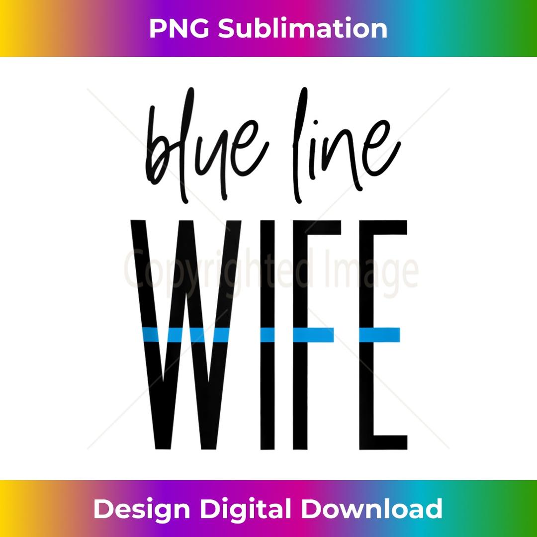 Womens Thin Blue Line Wife - Law Enforcement Gift Idea Tank | Inspire ...