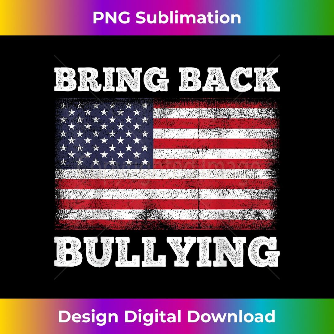 BRING Back Bullying - Signature Sublimation PNG File | Inspire Uplift