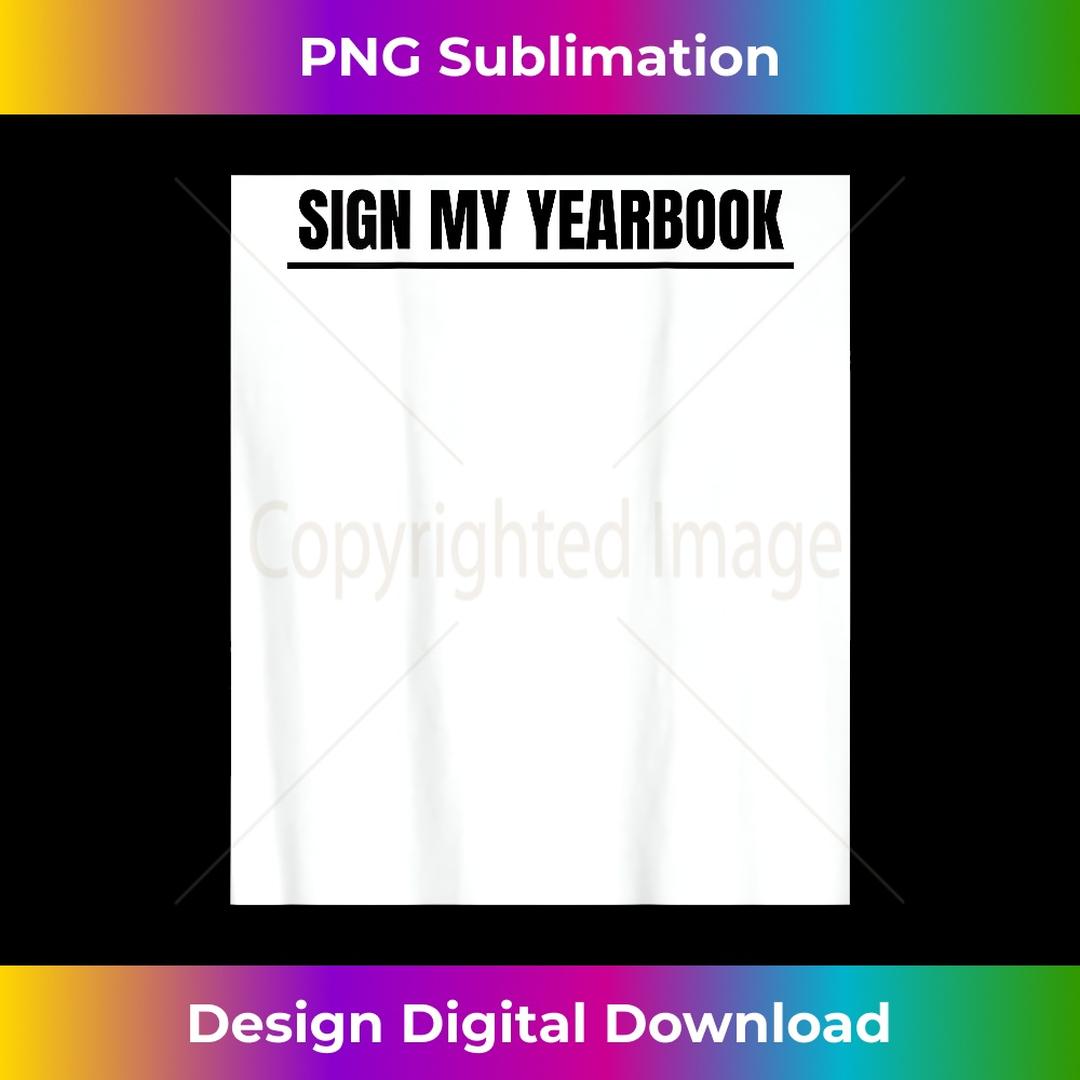 Sign My Yearbook End of School Year Graduation- Sign on Back | Inspire ...