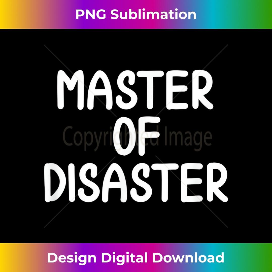 Funny, Master Of Disaster, Joke Sarcastic Family - Vintage S | Inspire ...