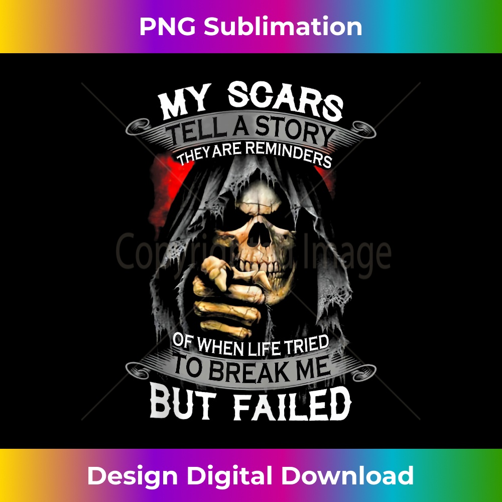 Skull My Scars Tell A Story They Are Reminders Of Life 1 - V | Inspire ...