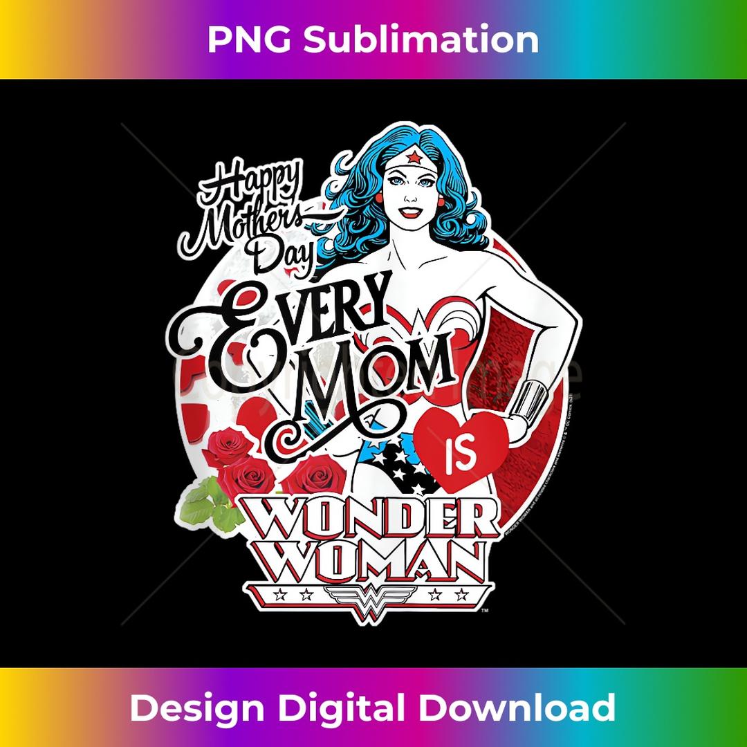DC Comics Mother's Day Wonder Woman Every Mom Is Wonder - Pr | Inspire ...