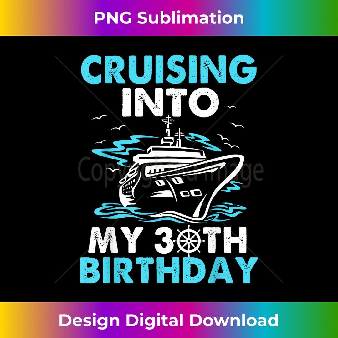 Cruising Into My 30th Birthday 30 Year Old Cruise Birthday - | Inspire ...