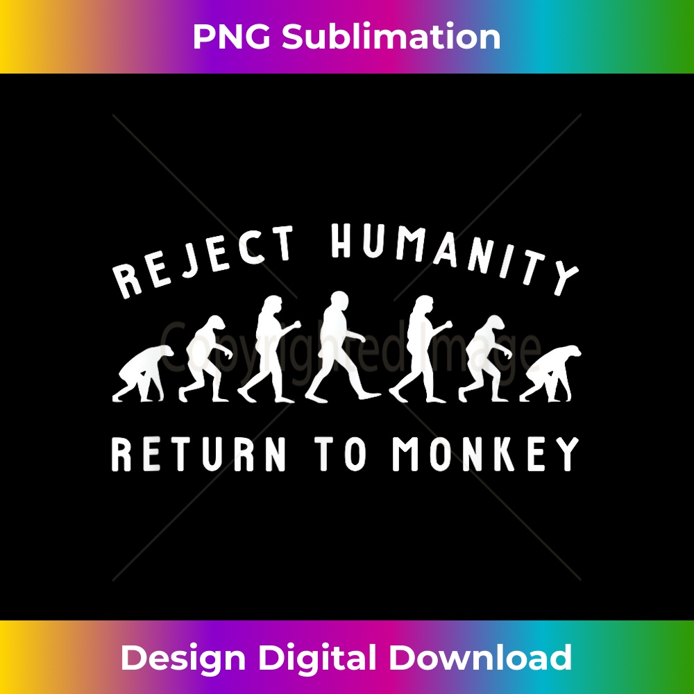 Reject Humanity Return To Monkey Funny Meme Human Evolution | Inspire ...