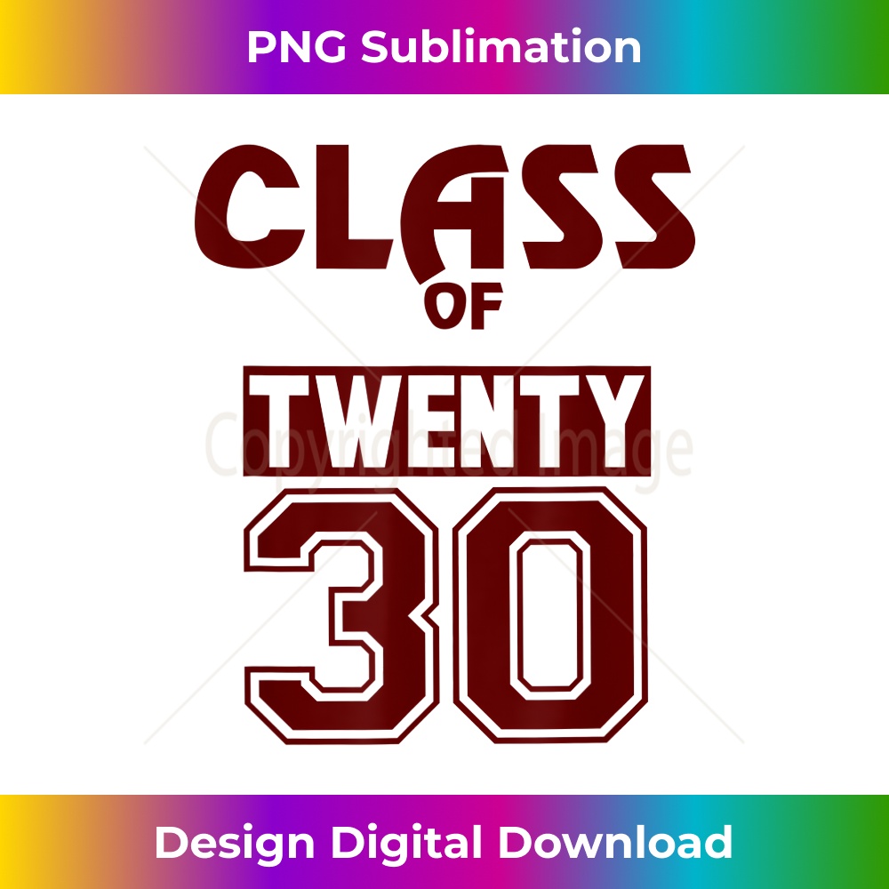 CLASS OF TWENTY 30 - MAROON - GRADUATE CLASS OF 2030 SWAG | Inspire Uplift