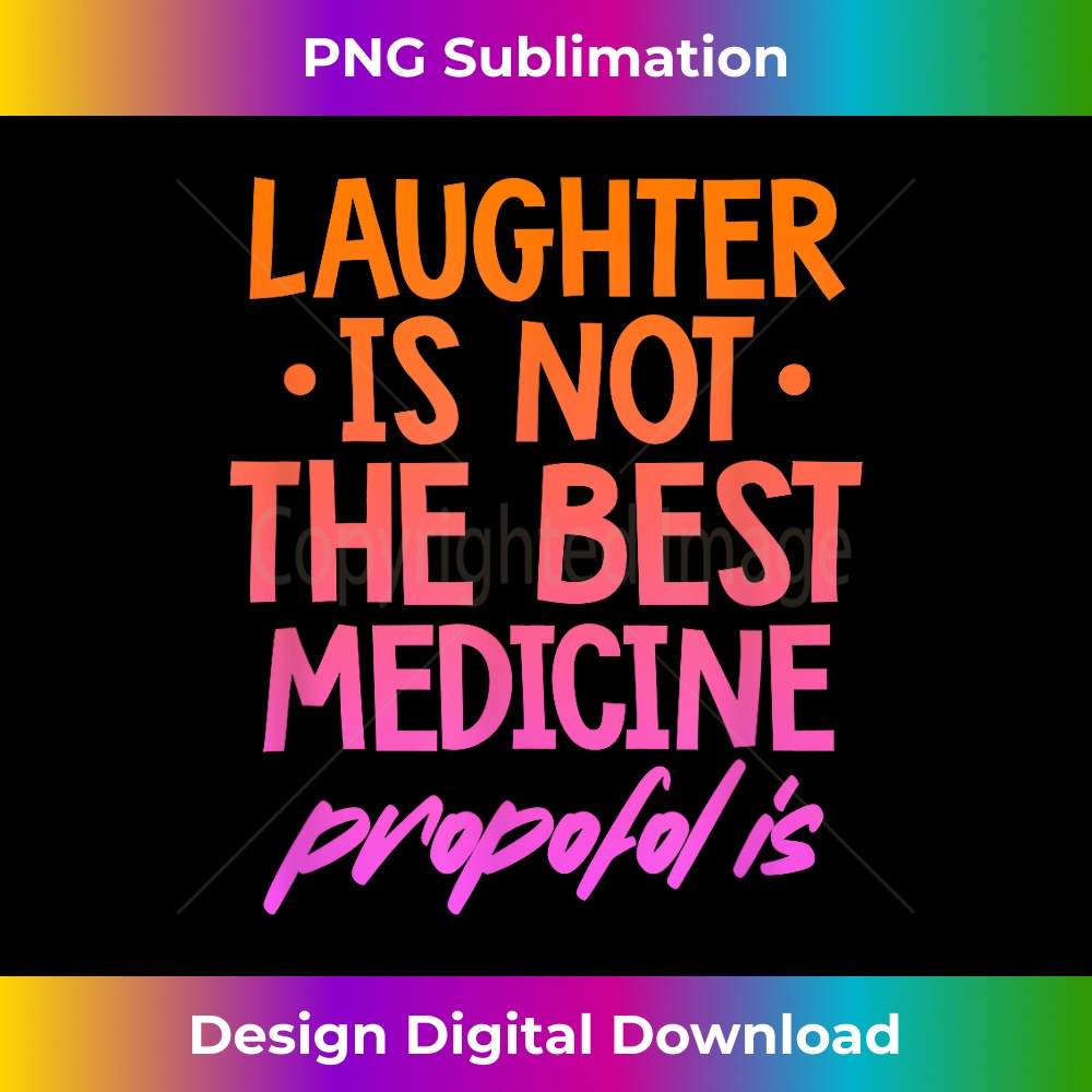 Laughter Is Not The Best Medicine Propofol Is Anesthesia - V | Inspire ...