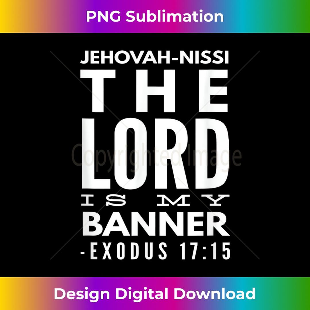 Jehovah Nissi The Lord Is My Banner Exodus - PNG Transparent | Inspire ...