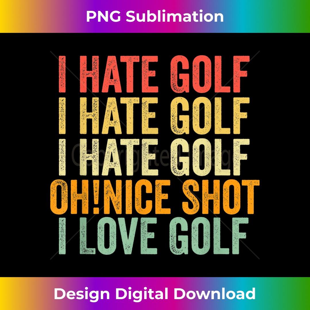 Hate Golf - Inspire Uplift