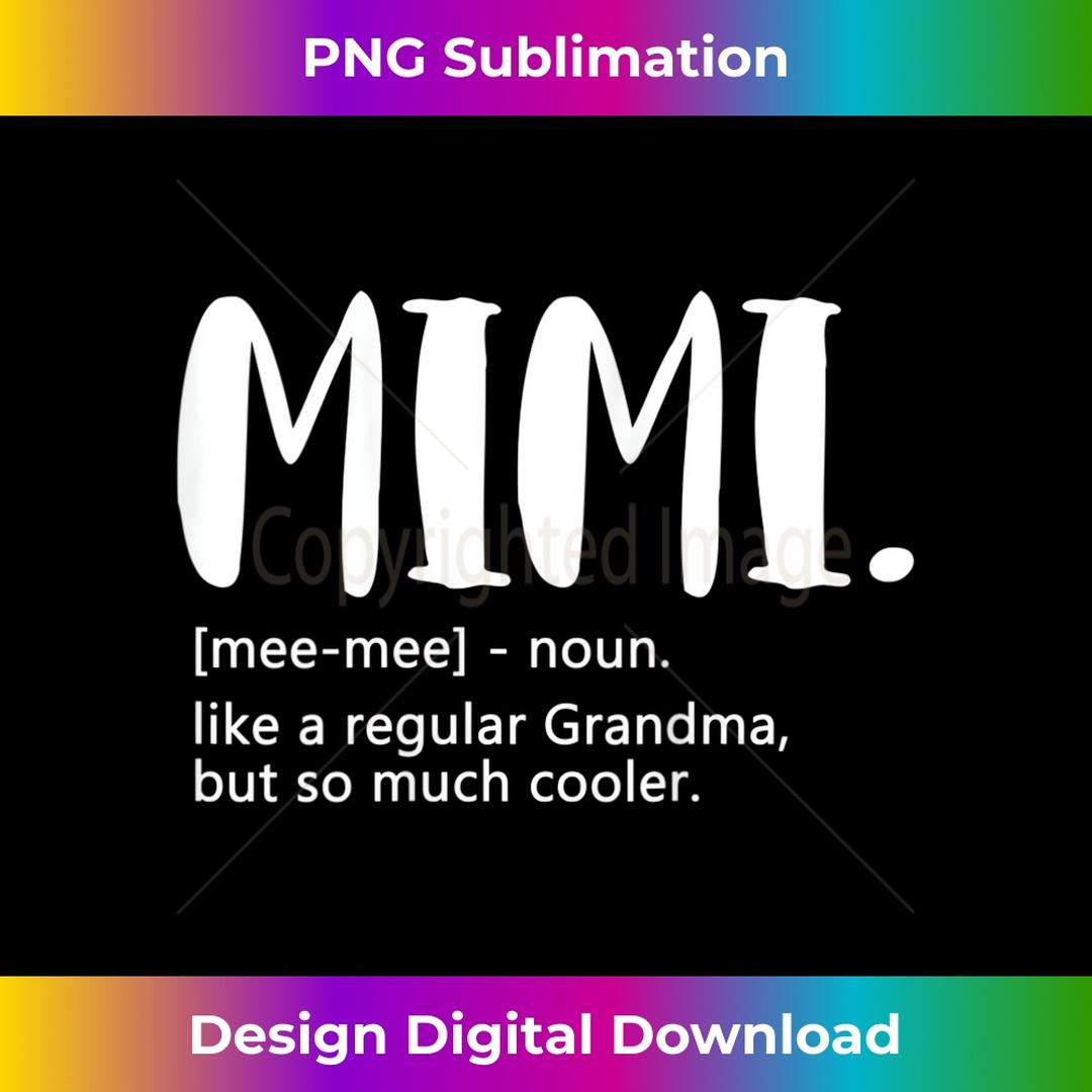 s Mimi like a regular Grandma but Cooler Mothers Day Mimi 2 | Inspire ...