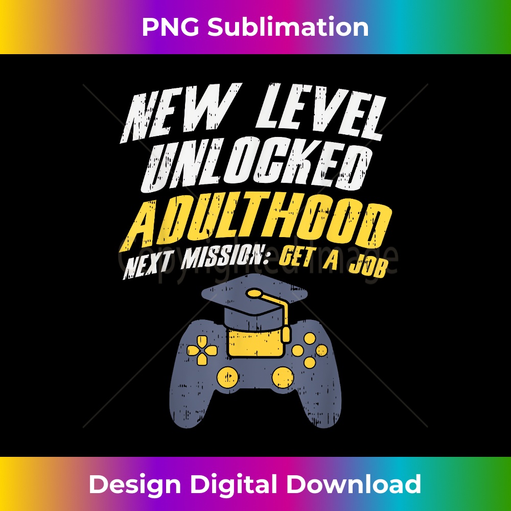 New Level Unlocked Graduation Gamer Graduate Adulthood - PNG - Inspire ...
