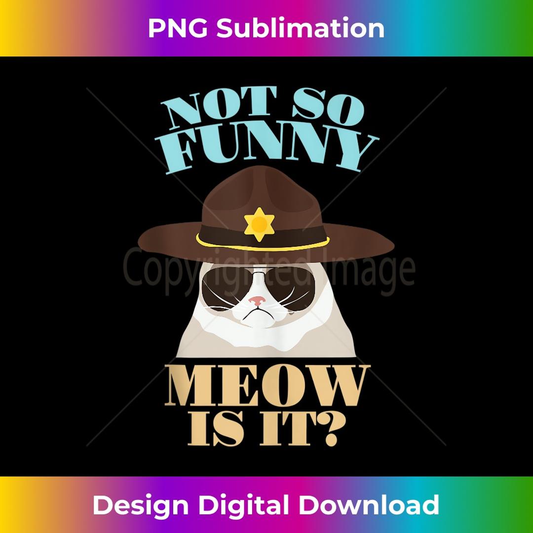 super state trooper cat shirt - not so funny meow is it gift | Inspire ...