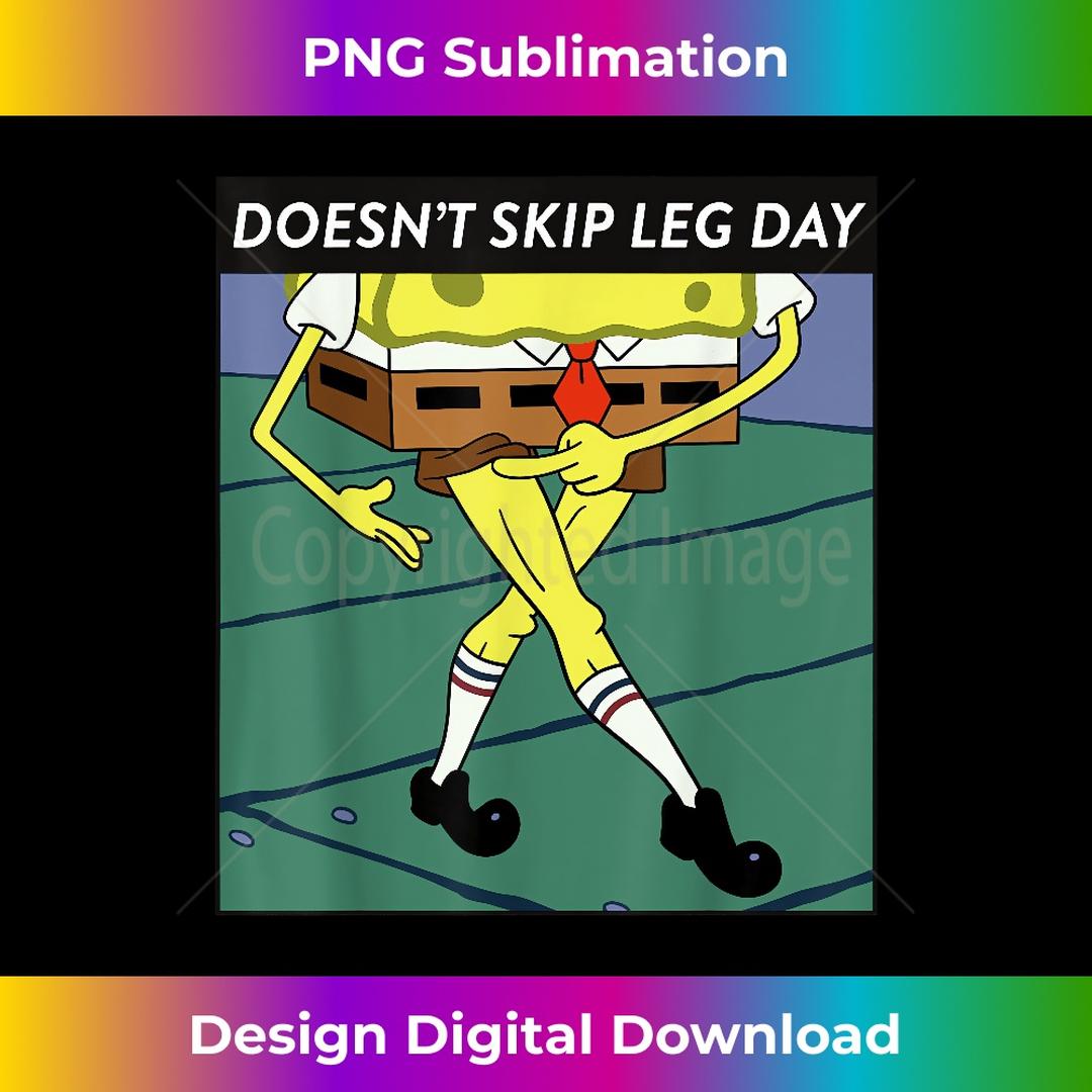 SpongeBob SquarePants Doesn't Skip Leg Day Meme - Trendy Sub | Inspire ...