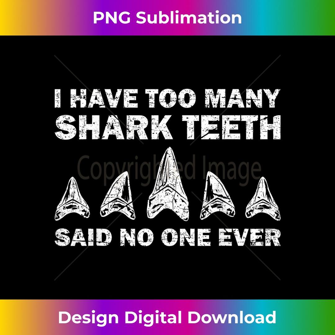 Cool Shark Teeth Collector Gift Funny Shark Teeth Hunting - - Inspire ...