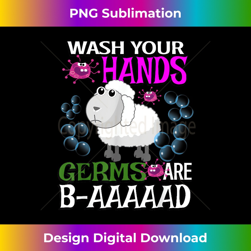 WASH YOUR HANDS GERMS ARE BAD Hand Washing Germaphobe 1 - Hi | Inspire ...