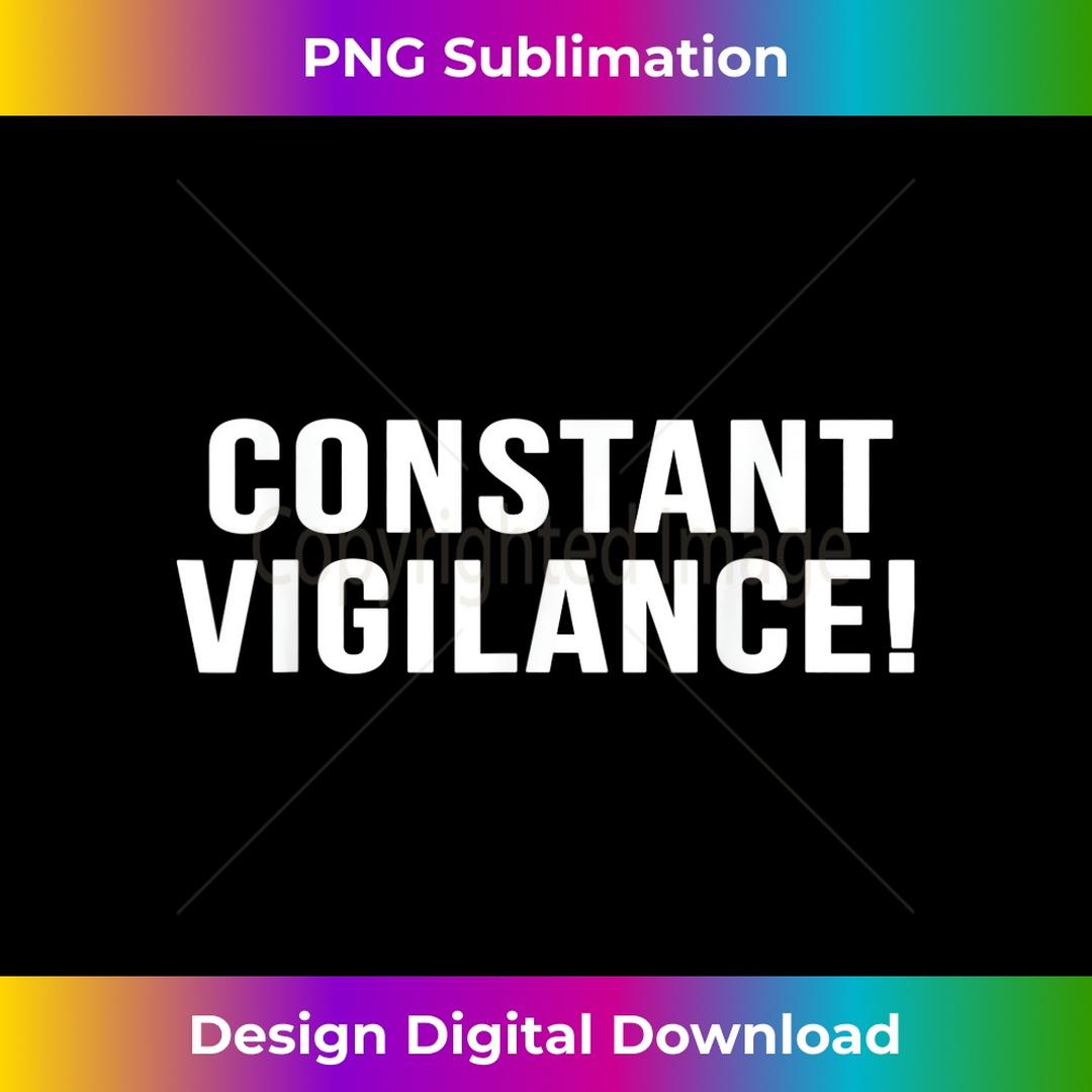 Constant Vigilance Novel Sayings Funny Book s - Digital Subl | Inspire ...