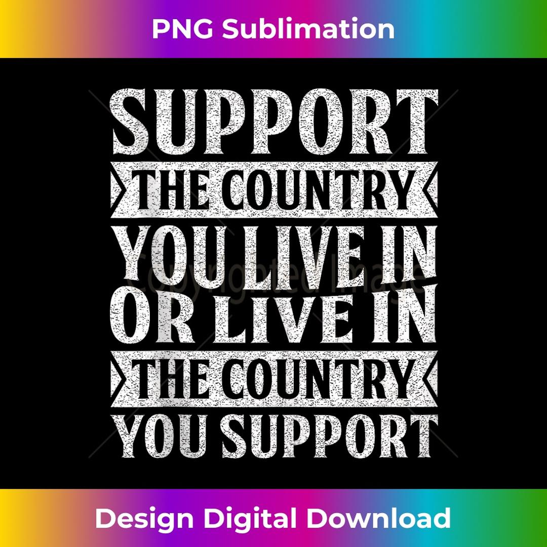 Support The Country Live In Or Live In Country You Support 2 | Inspire ...