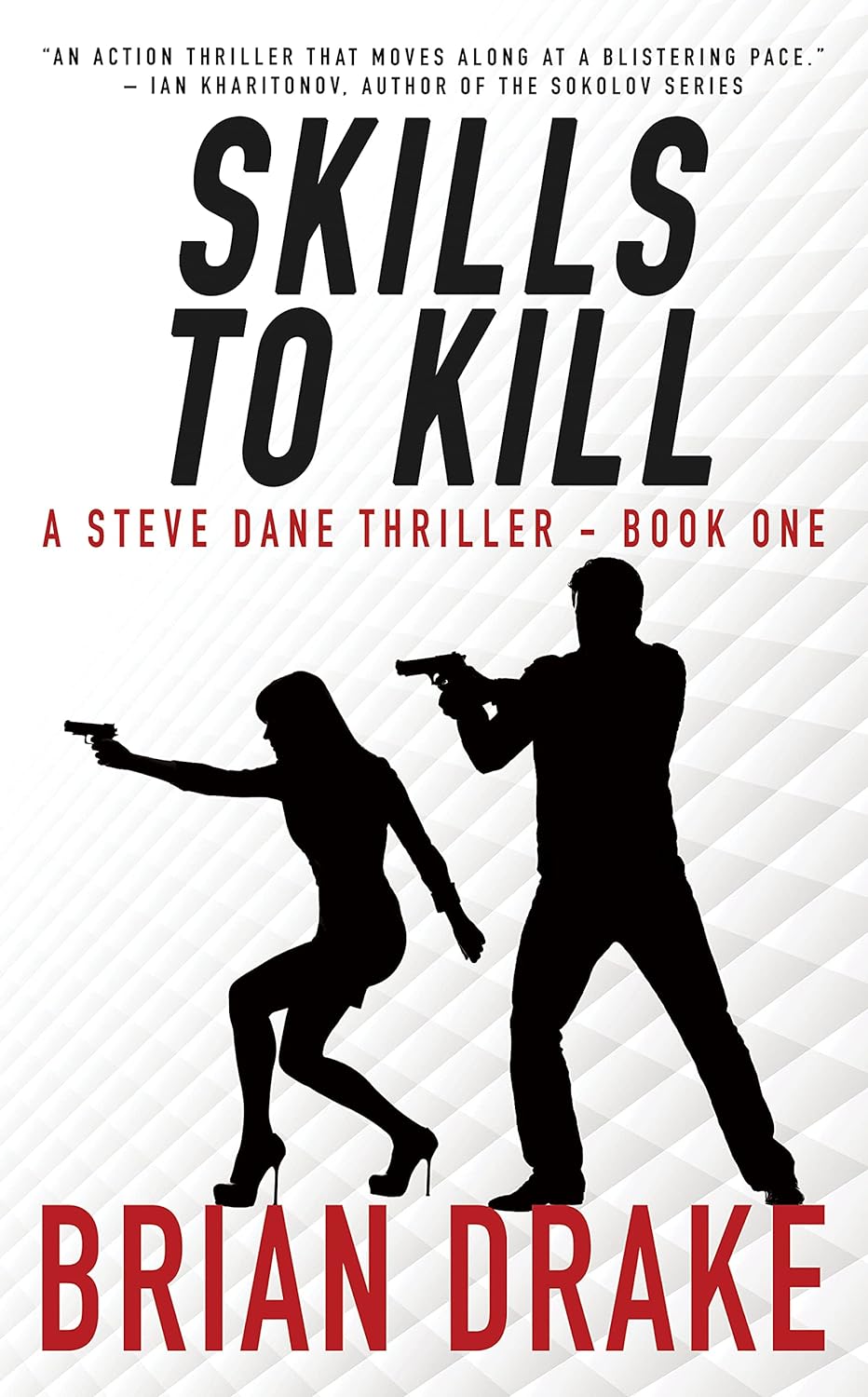 Skills to Kill: A Steve Dane Thriller | Inspire Uplift