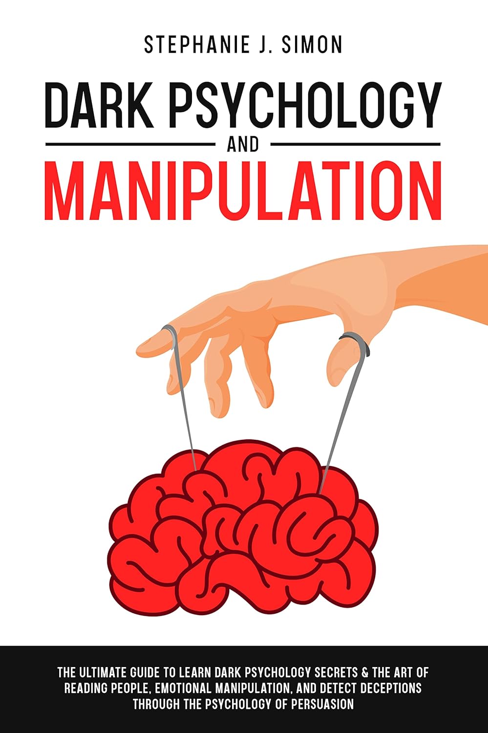Dark Psychology and Manipulation: The Ultimate Guide to Lear | Inspire Uplift