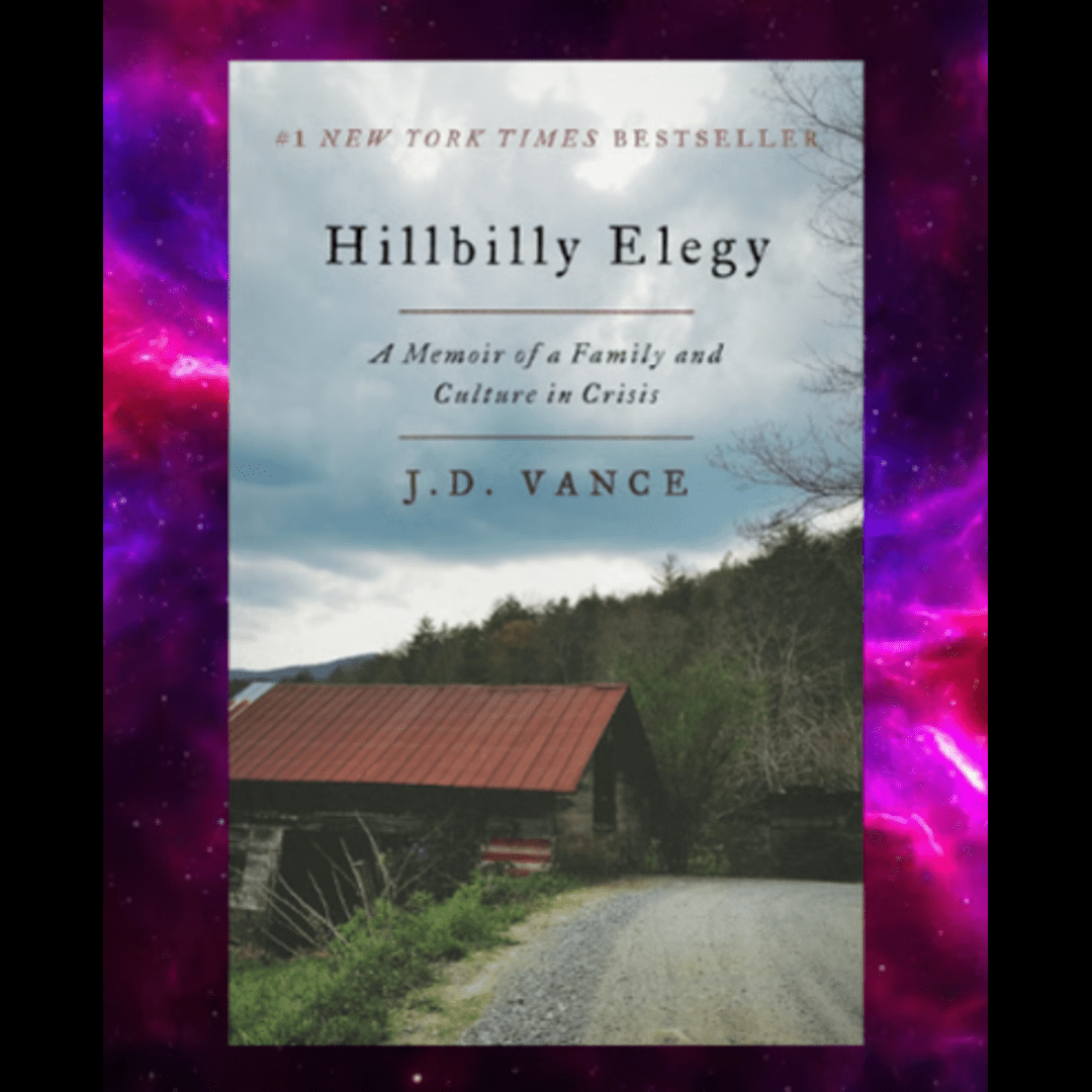 Hillbilly Elegy: A Memoir of a Family and Culture in Crisis | Inspire ...