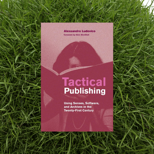 Tactical Publishing: Using Senses, Software, and Archives in | Inspire Uplift