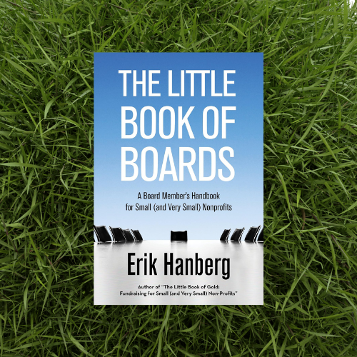 The Little Book of Boards: A Board Member's Handbook for Sma | Inspire ...