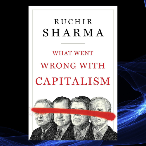 What Went Wrong with Capitalism | Inspire Uplift