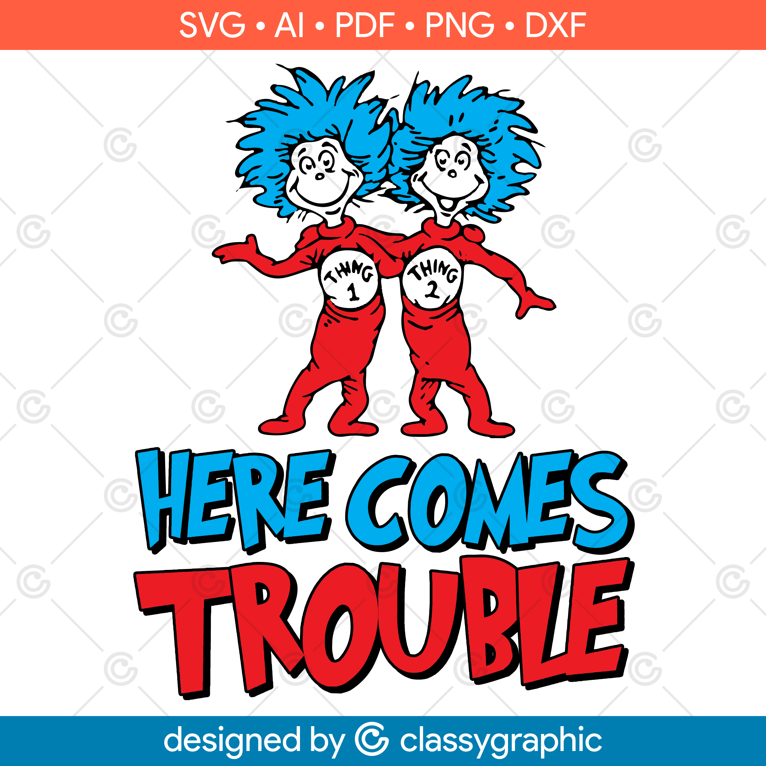 Here Come Troubles Cut files Dr Seuss Svg Dxf Png digital cu | Inspire ... Here Come Troubles Cut files Dr Seuss Svg Dxf Png digital cu | Inspire ...