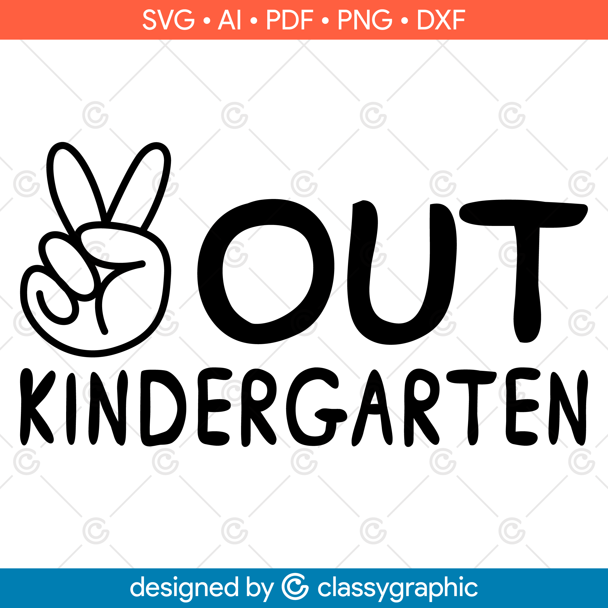 Peace Out Kindergarten Svg, Kindergarten Svg, Last Day of Sc - Inspire ...