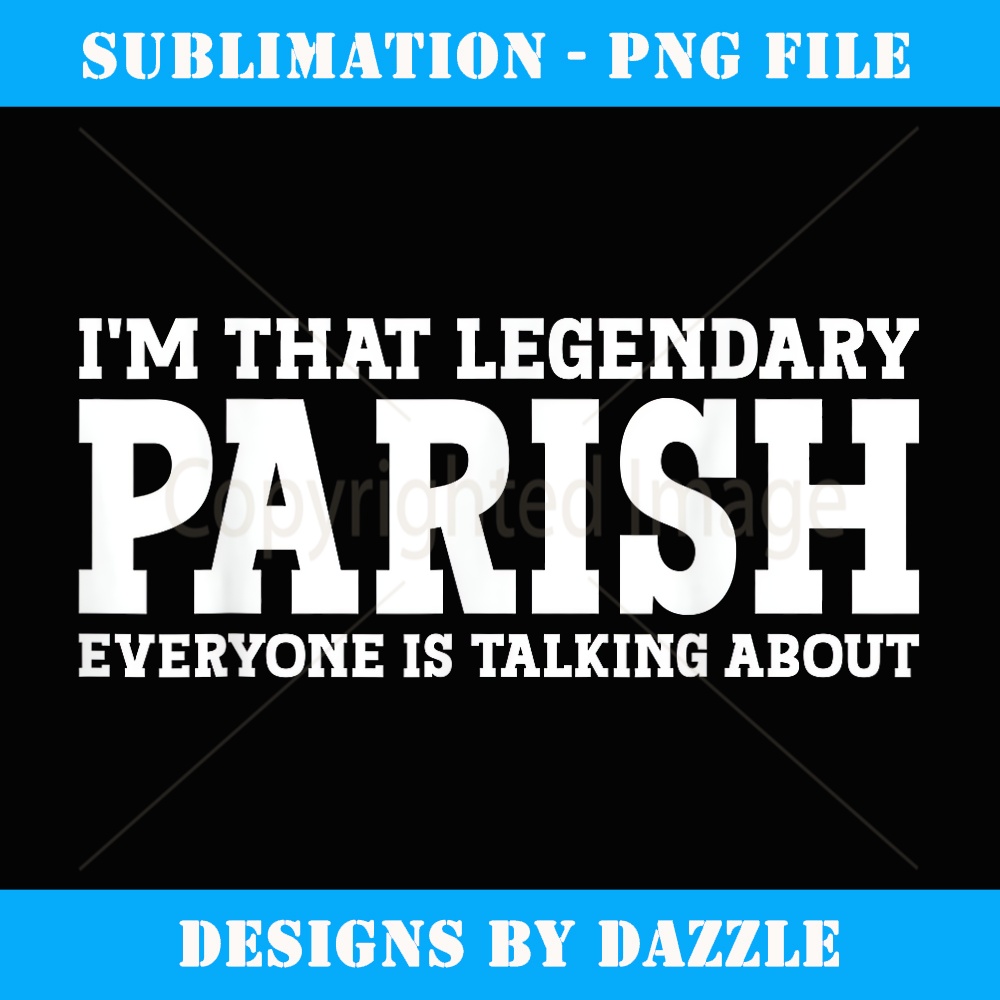 Parish Surname Funny Team Family Last Name Parish - Creative | Inspire ...