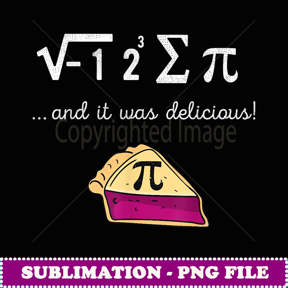 Funny I Ate Sum Pie Math Equation Pi Day Teachers Gift - Sig - Inspire ...