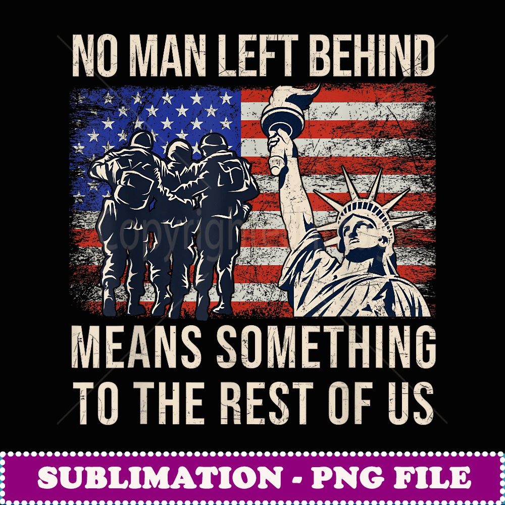 No Man Left Behind Means Something To The Rest Of Us Veteran | Inspire ...