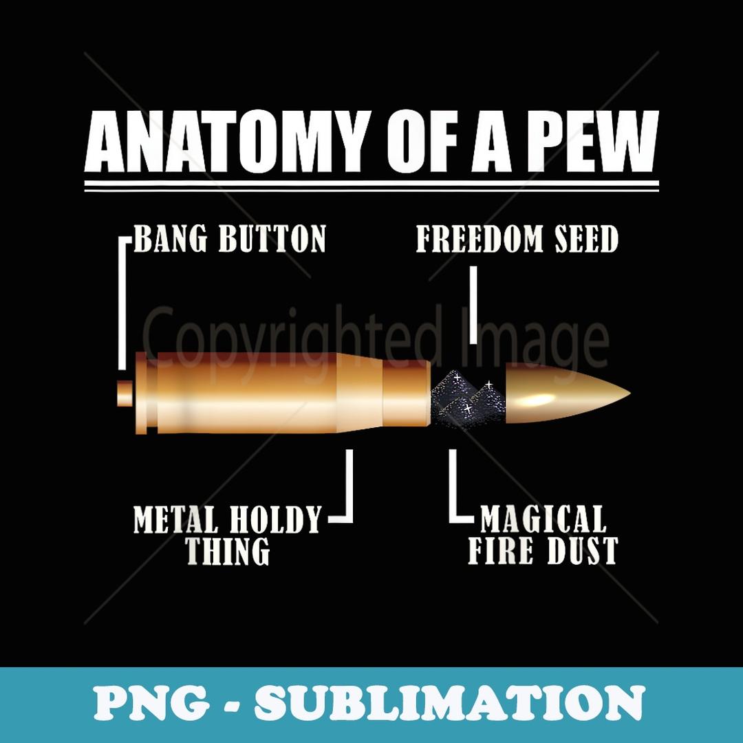 Anatomy of a Pew T Funny Bullet - Stylish Sublimation Digita | Inspire ...