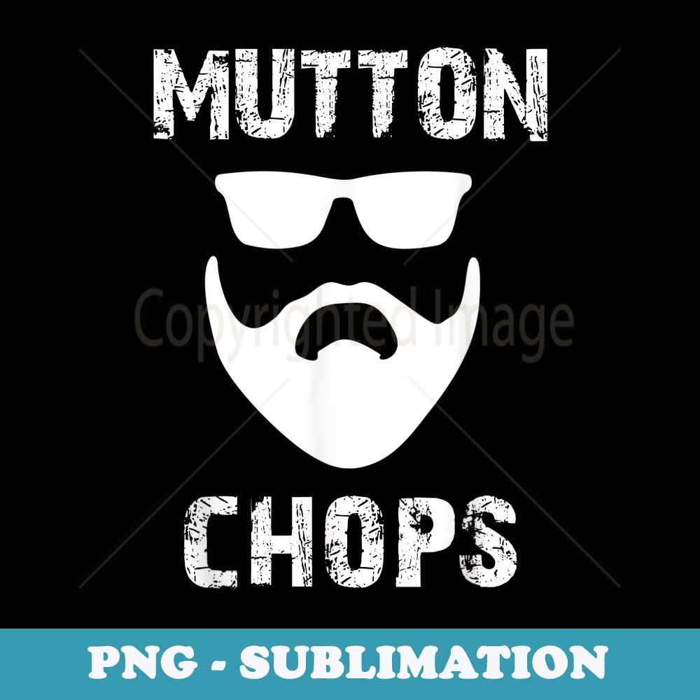 Mutton Chops Beard Great Idea Mustache - Exclusive PNG Subli | Inspire ...
