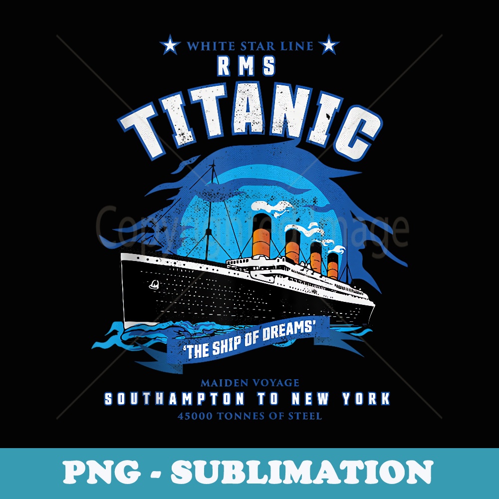 White Star Line RMS Titanic The Ship of Dreams - PNG Transpa | Inspire ...