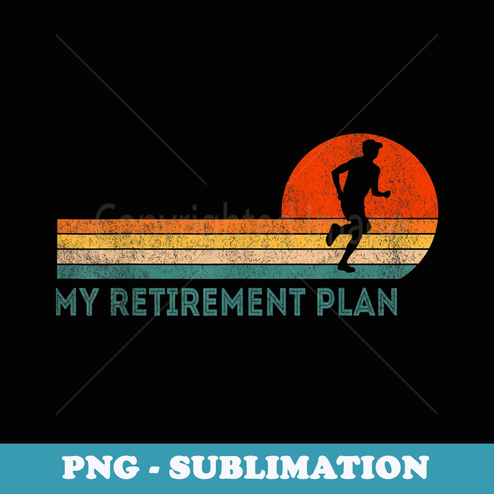 Funny Retired My Retirement Plan Running Runner Retro - Excl | Inspire ...