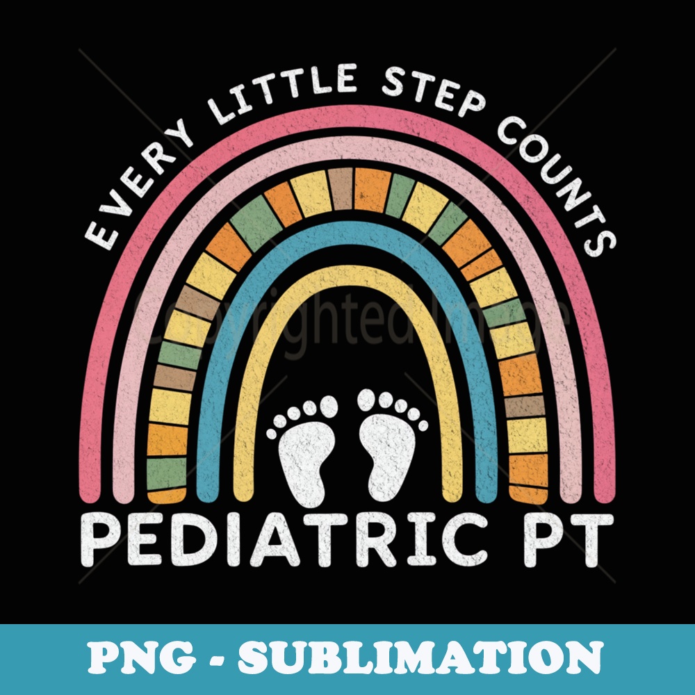 Pediatric PT Every Little Step Counts - Exclusive Sublimatio | Inspire ...