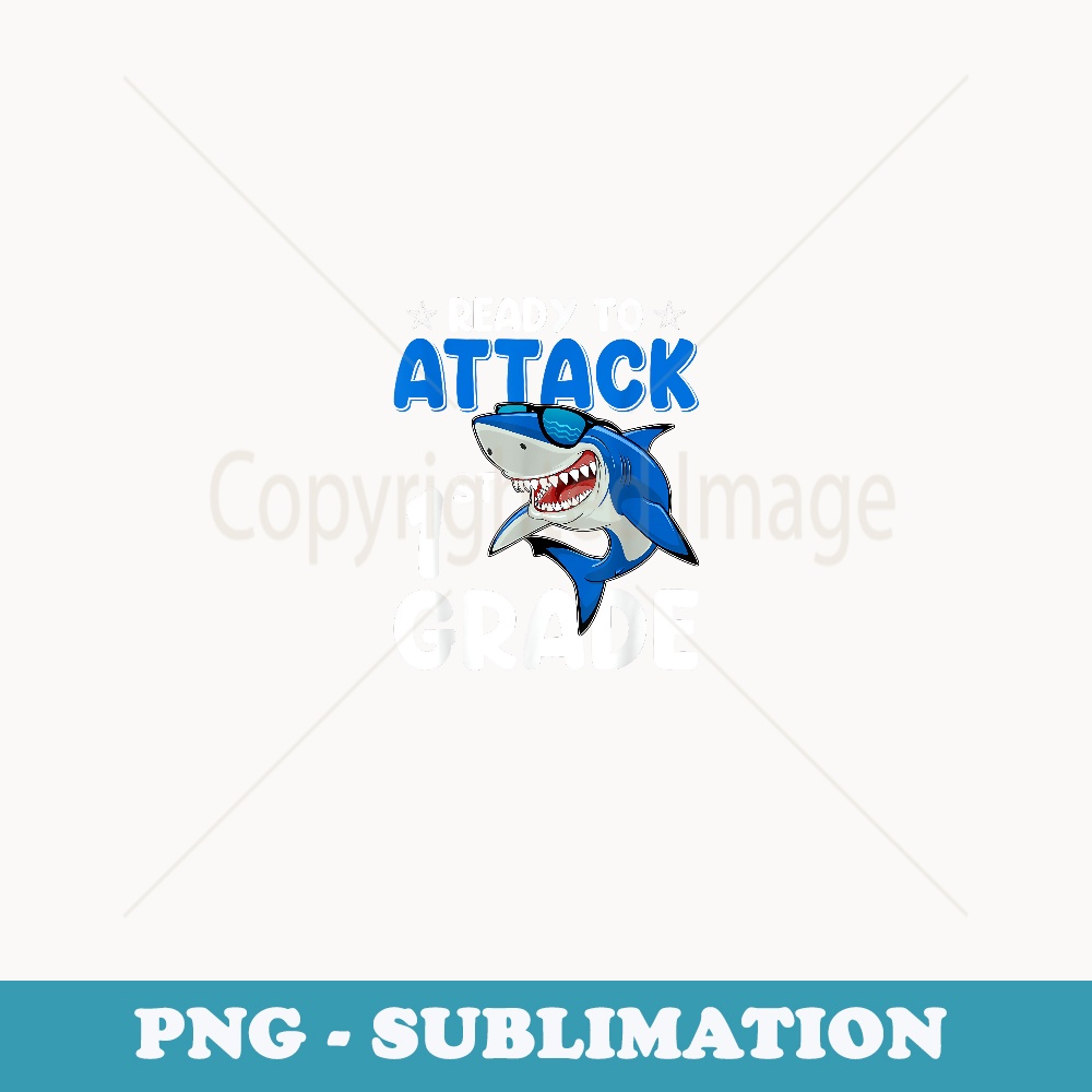 Ready To Attack 1st Grade Shark First Grade Teacher Student | Inspire ...