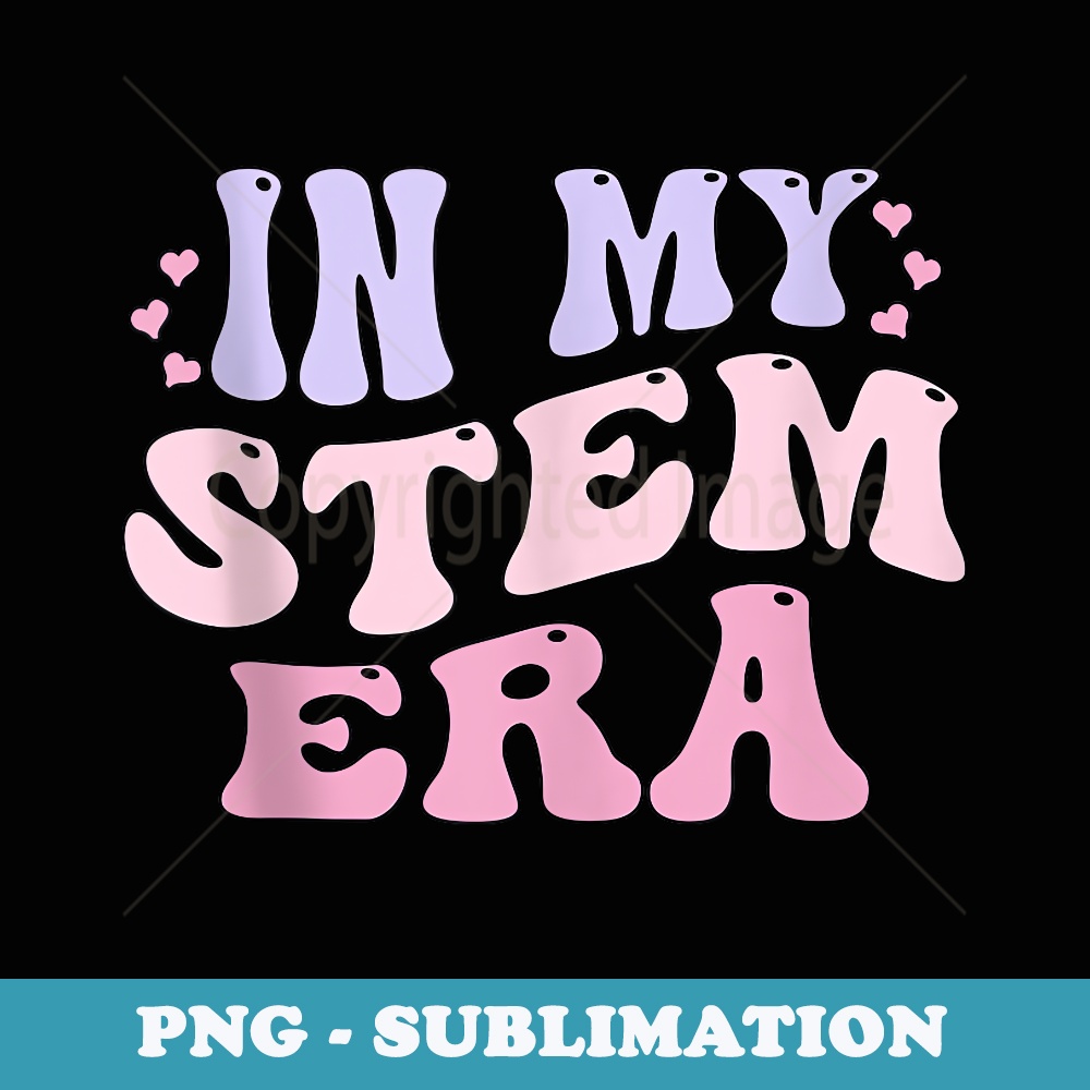 Groovy In My Stem teacher Era Science Teacher Stem - Retro P | Inspire ...