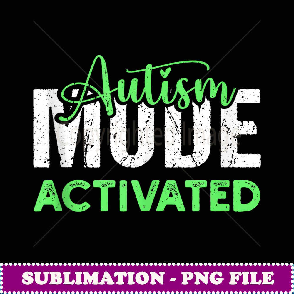 Autism mode activated Awareness Acceptance mode Activated - | Inspire ...