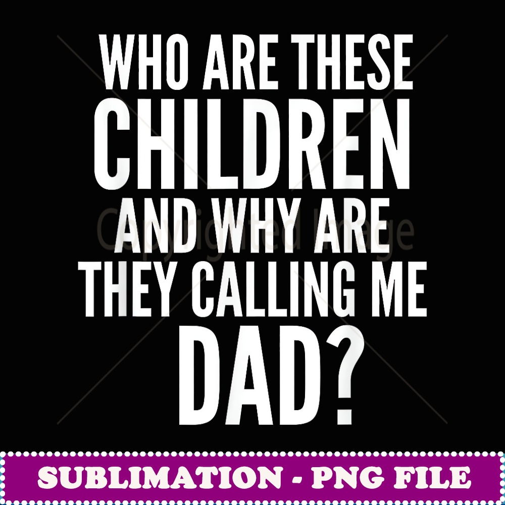 Who are these Children and why are they calling me dad - PNG | Inspire ...