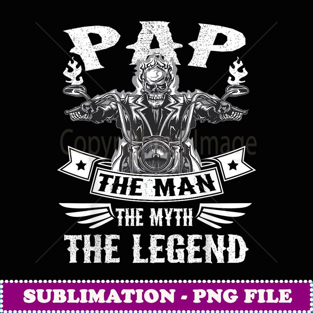 Biker Grandpa Pap he Man Myth he Legend Motorcycle - Exclusi | Inspire ...