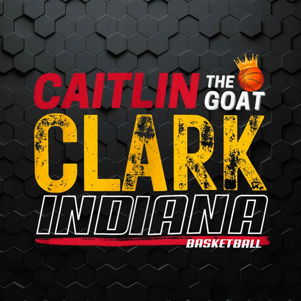 Caitlin Clark The Goat Indiana Basketball PNG | Inspire Uplift